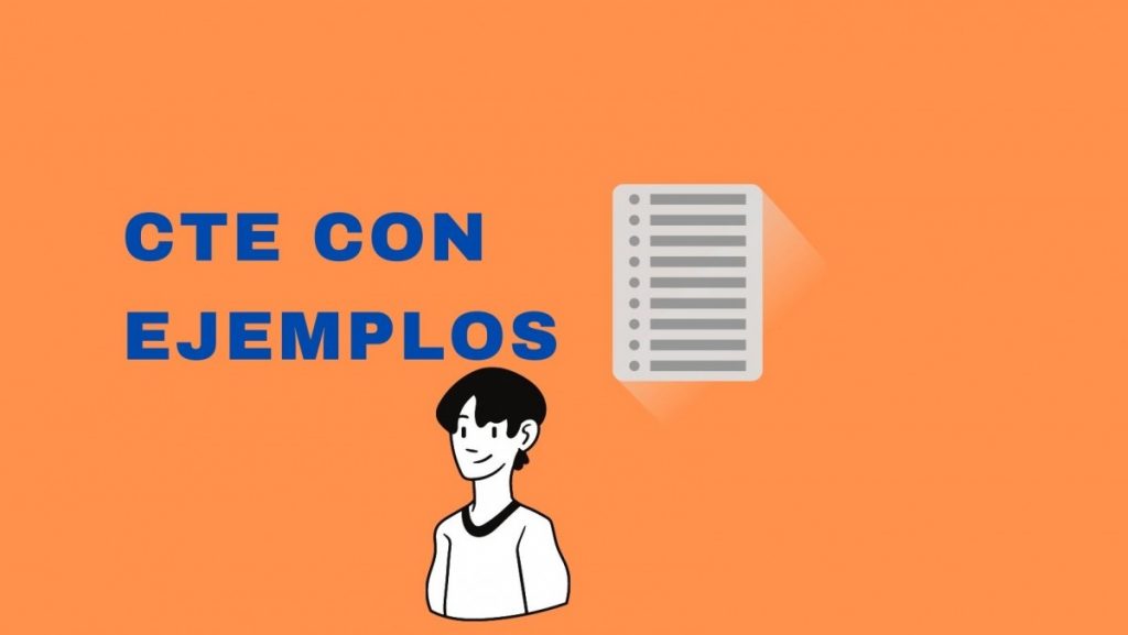 Expresión de tabla común(CTE) con ejemplos practicos